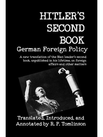 Hitler’s Second Book: German Foreign Policy – Scrawny Goat Books